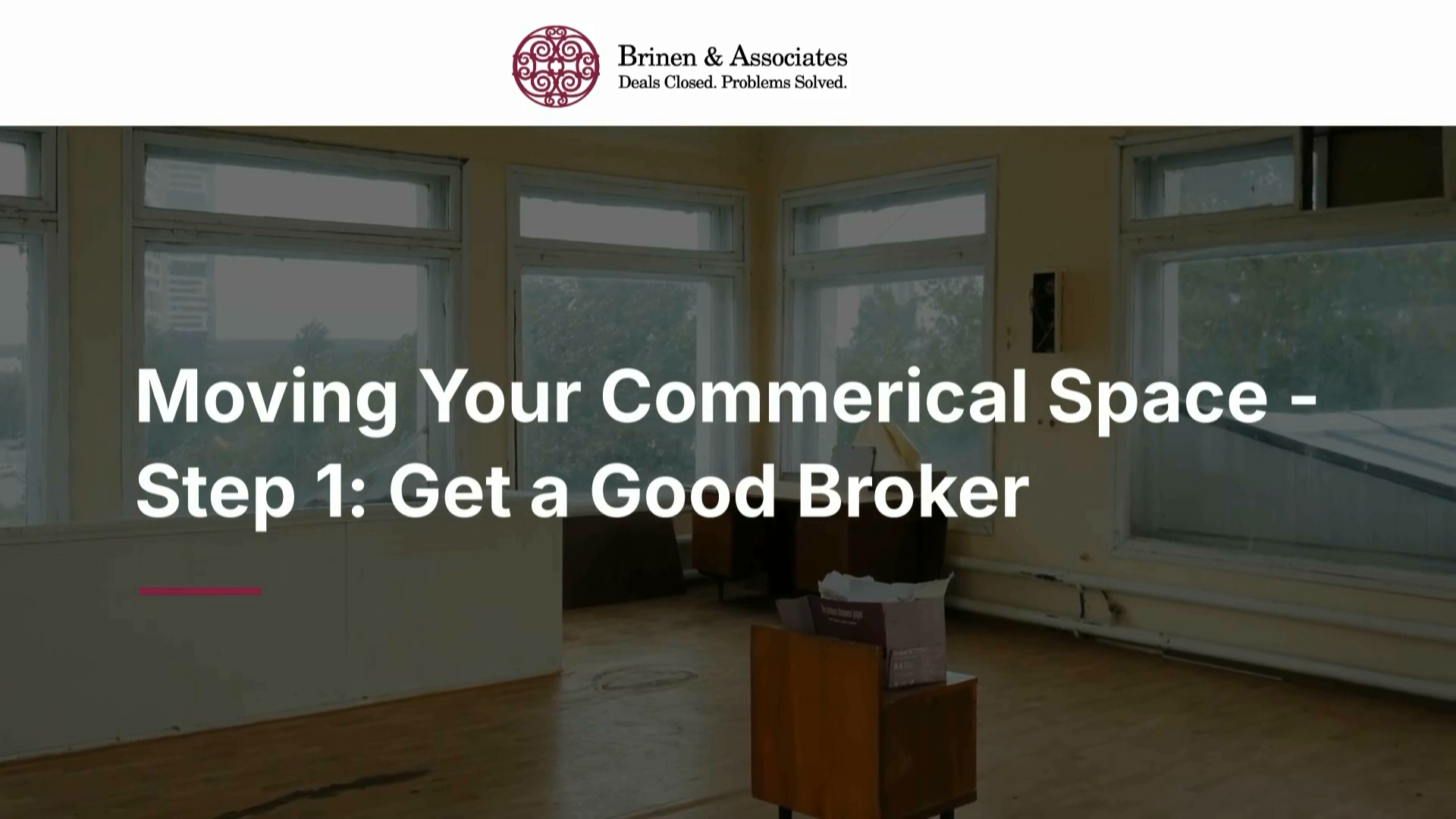 Moving into Your Commercial Space - Brinen & Associates